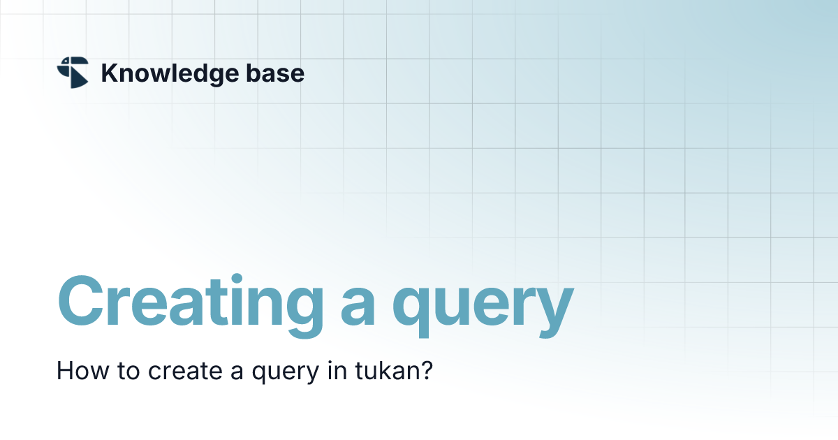 Creating a query | Knowledge base